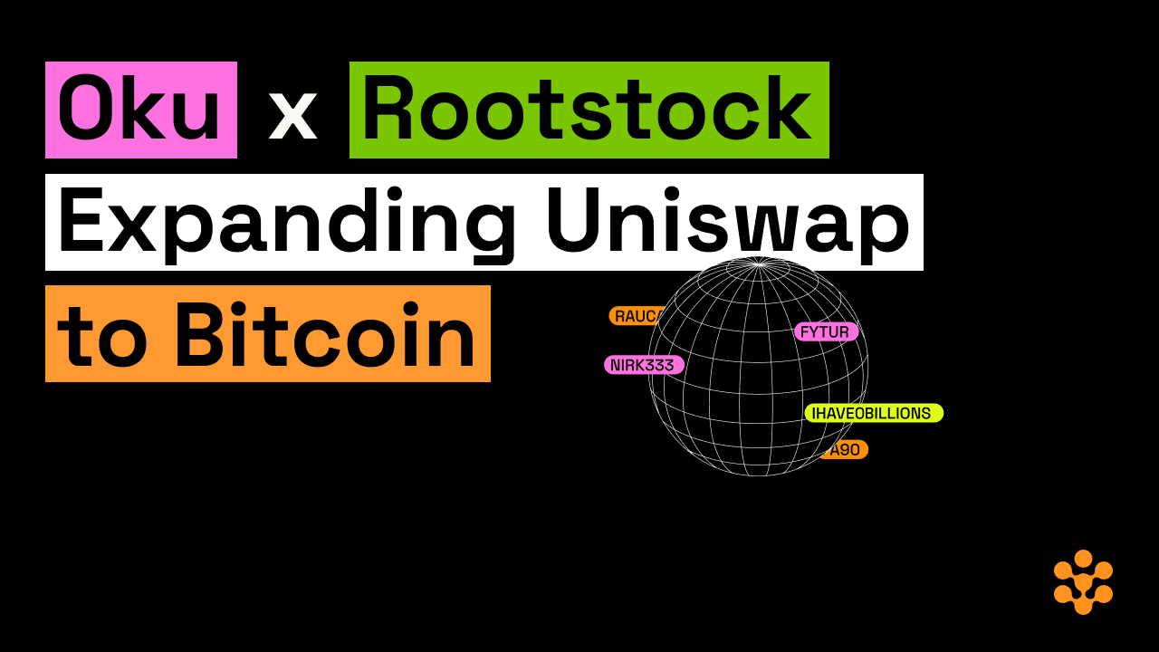Oku x Rootstock: User’s Guide to Getting Started with Uniswap on Rootstock
