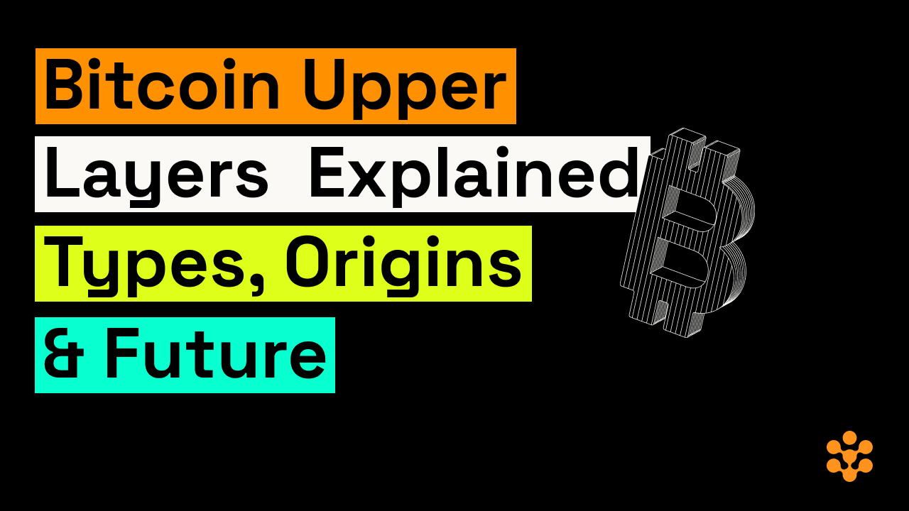 Bitcoin Upper Layers Explained: Types, Origins, & Future | Rootstock (RSK)
