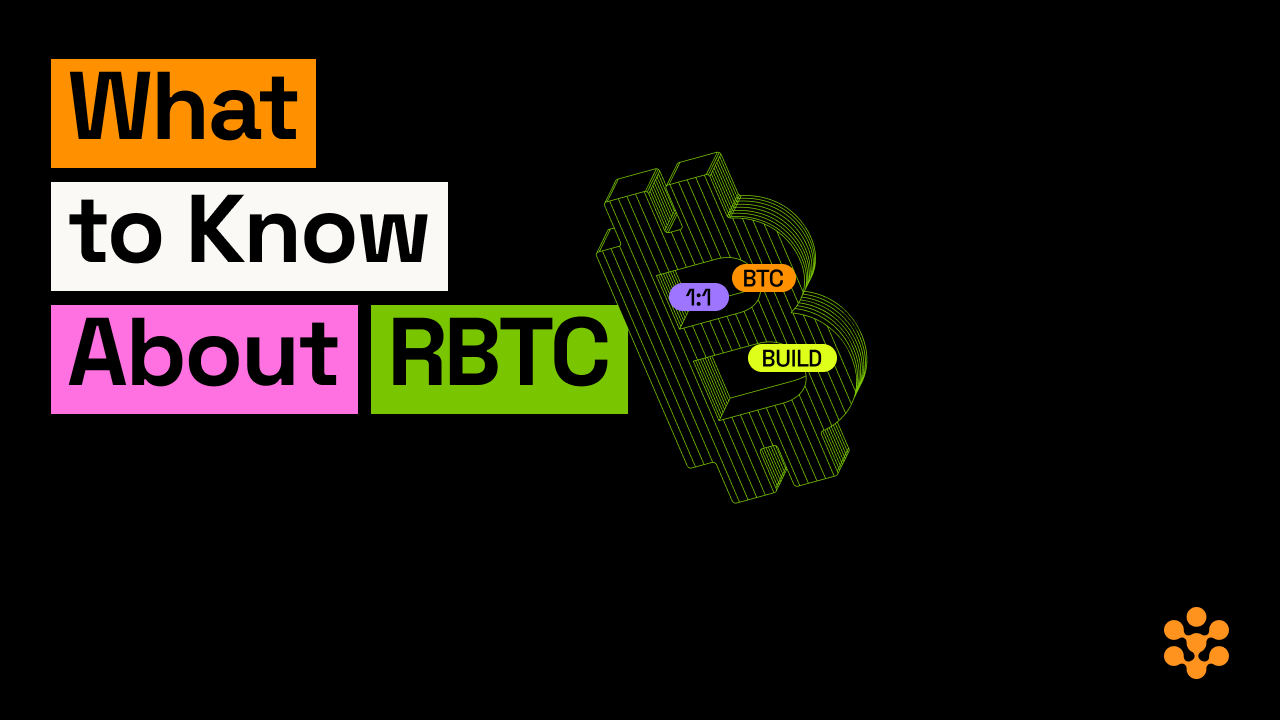Rootstock Fundamentals #3: All You'll Ever Need to Know About RBTC | Rootstock (RSK)