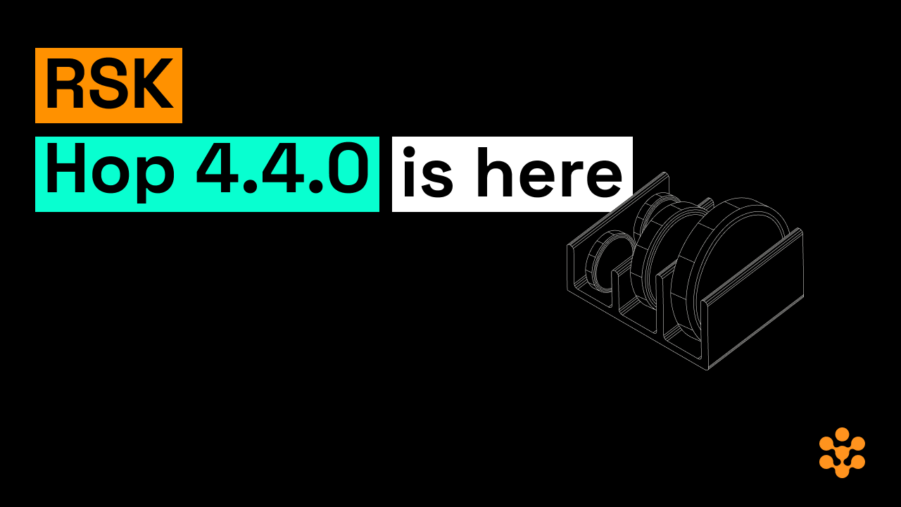 RSK Hop 4.4.0 Is Here | Rootstock (RSK)