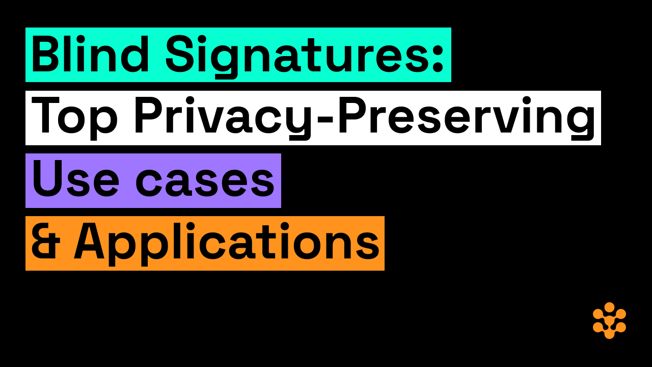 Blind Signatures: Top Privacy-Preserving Use Cases & Applications | Rootstock (RSK)