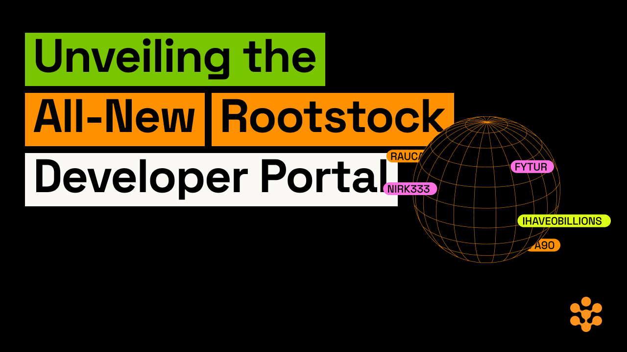 Unveiling the All-New Rootstock Developer Portal & Docs | Rootstock (RSK)