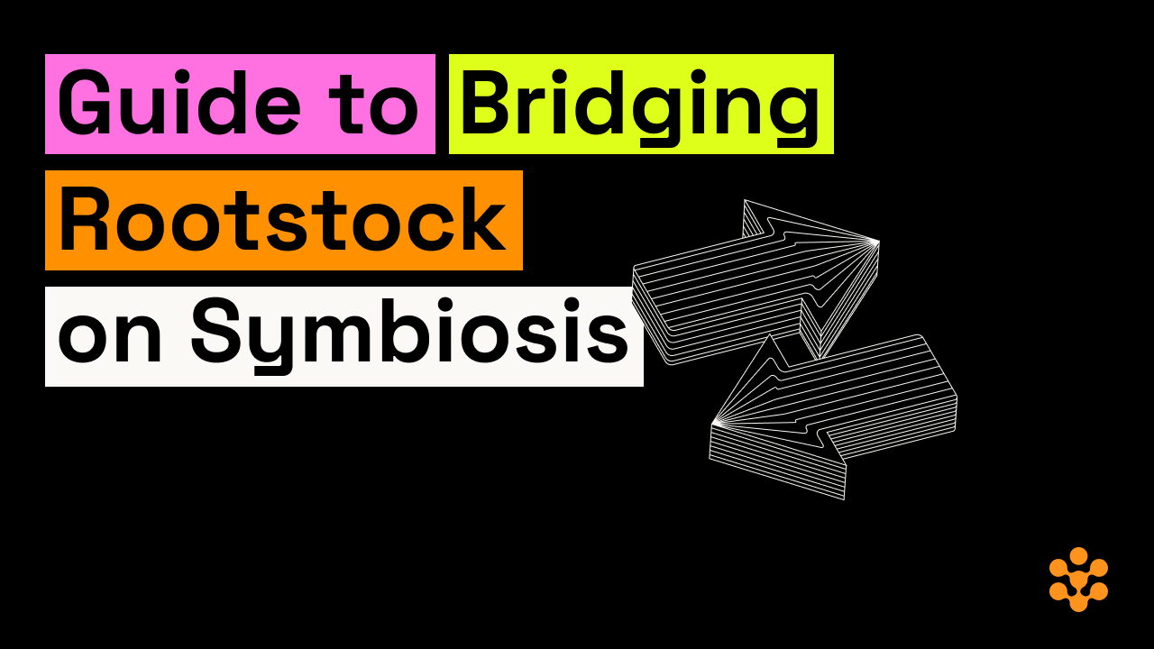 How to Bridge and Swap Rootstock on Symbiosis | Rootstock (RSK)
