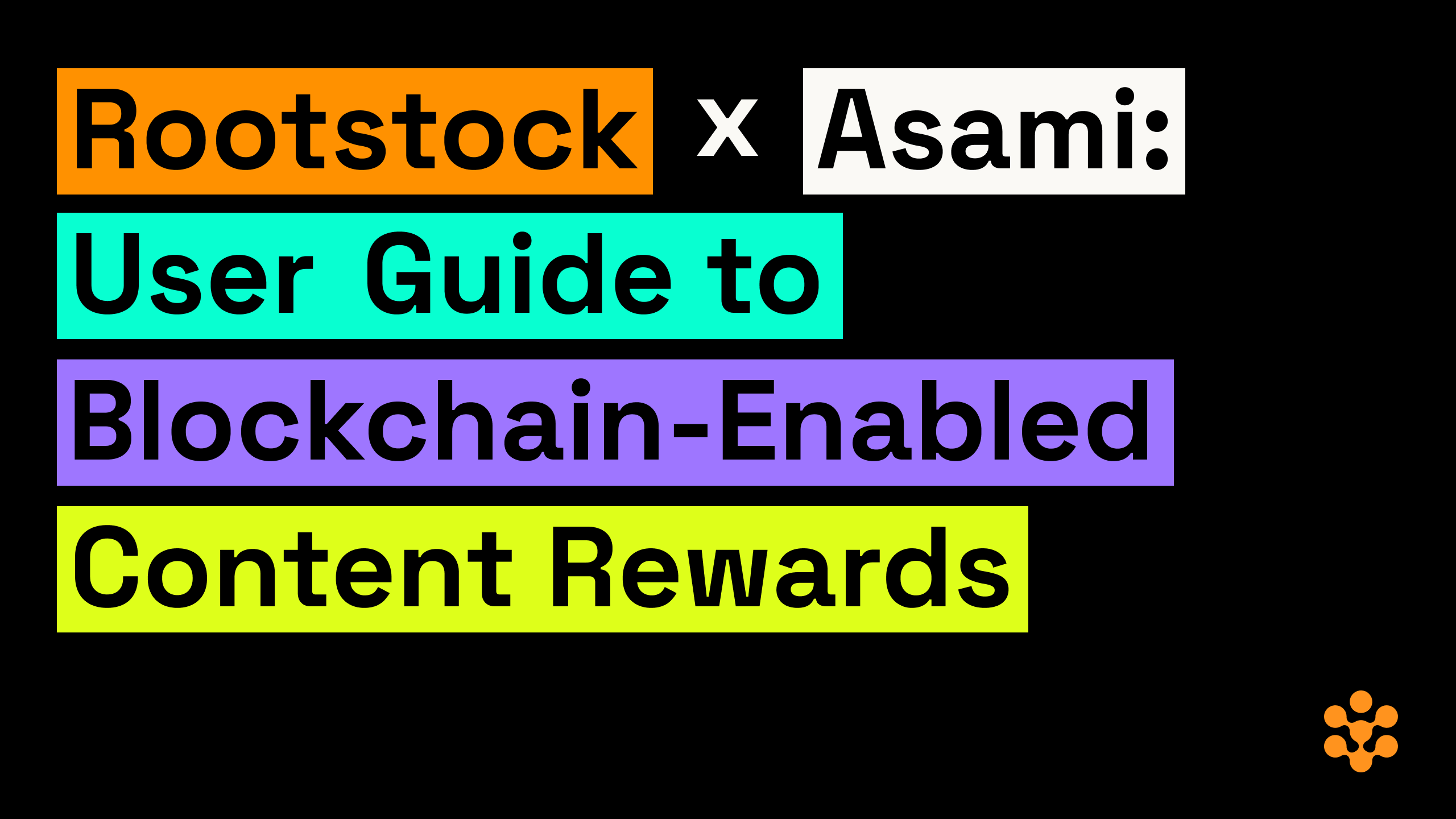 Rootstock x Asami: User Guide to Blockchain-Enabled Content Rewards | Rootstock (RSK)